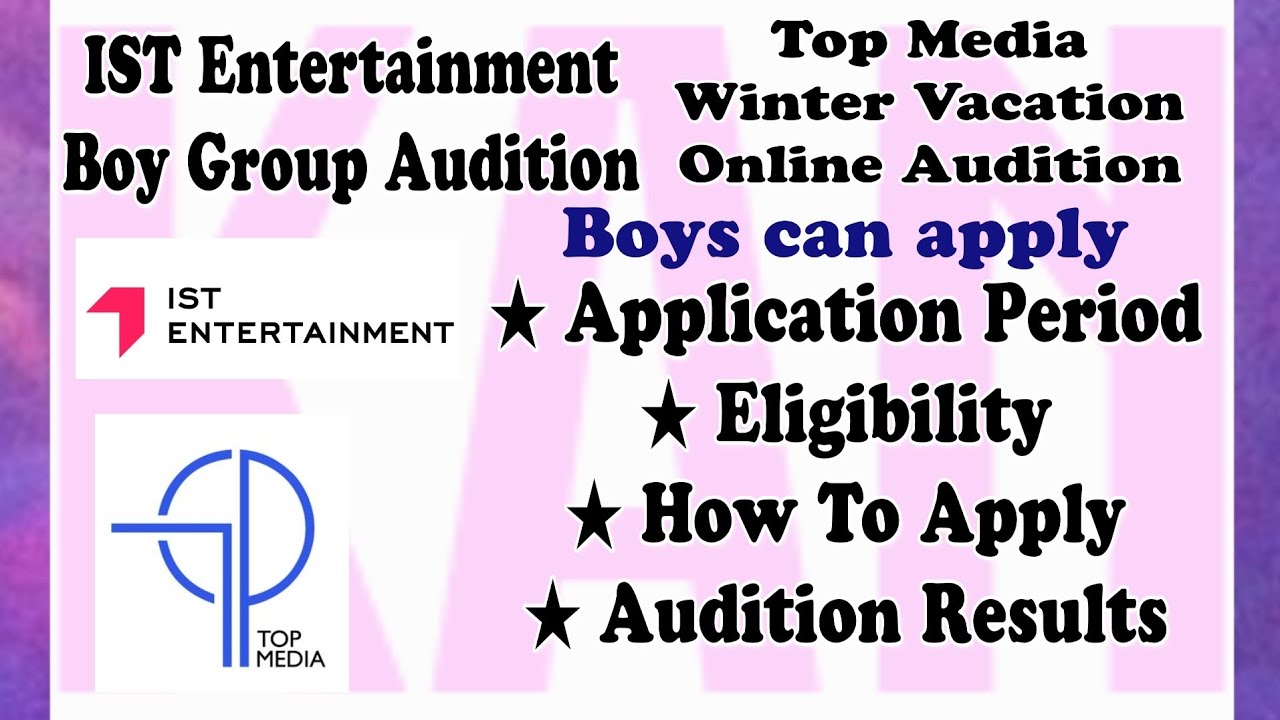Boys can apply IST & Top Media Entertainment Audition | Kpop Audition ...