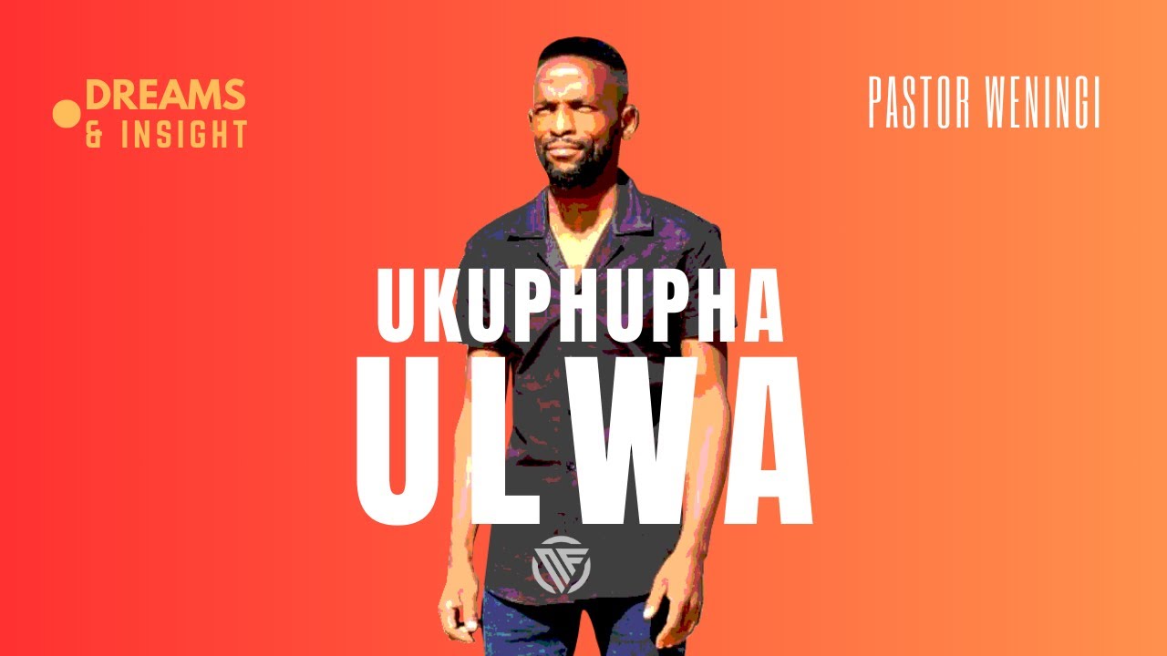 Ukuphupha ulwa | @pastorweningi - YouTube