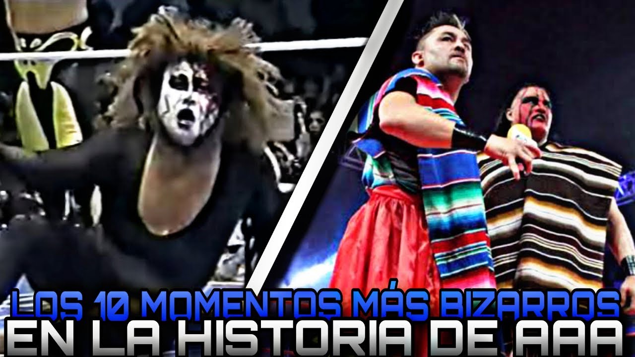 LOS 10 MOMENTOS MÁS BIZARROS EN LA HISTORIA DE AAA - YouTube