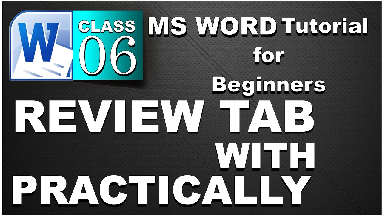 Microsoft-Word Tutorial for Beginners Review Tab | | CLASS 06 || 2022 ...