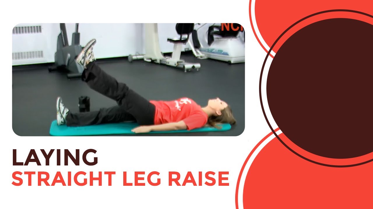 Laying Straight Leg Raise - YouTube