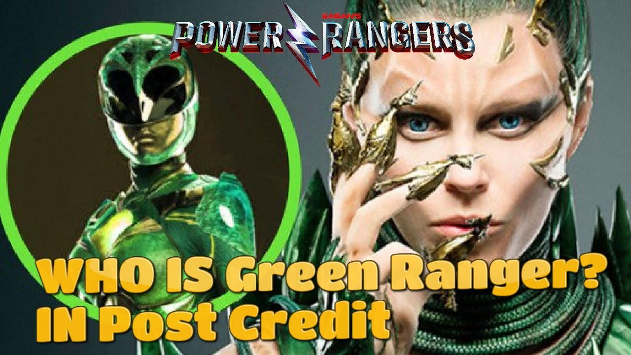 Who is GREEN RANGER? In Post Credit Scene Of POWER RANGERS - EXPALINED ...
