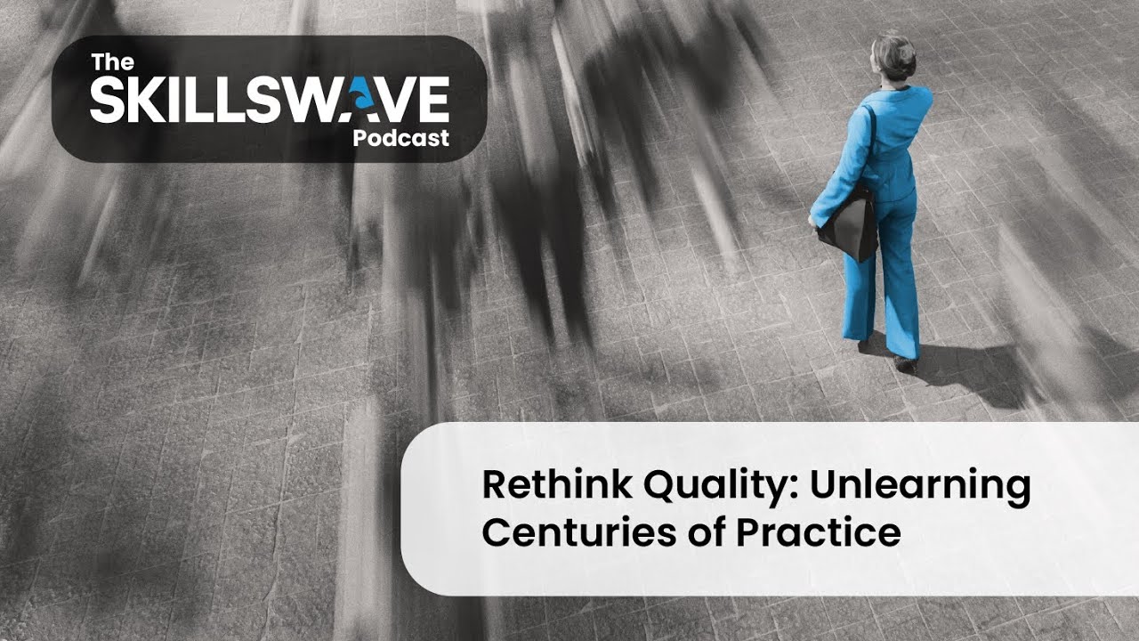 Rethink Quality: Unlearning Centuries of Practice - YouTube