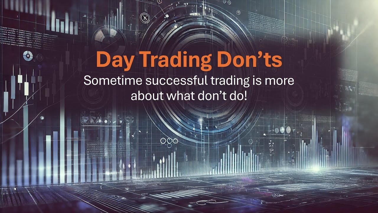 Day Trading Don'ts - YouTube