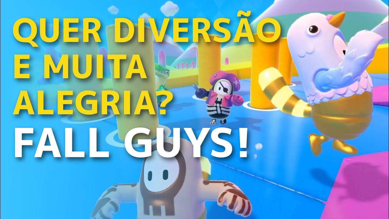 Fall Guys - Quer diversão e muita alegria? Ria com Fall Guys! - YouTube