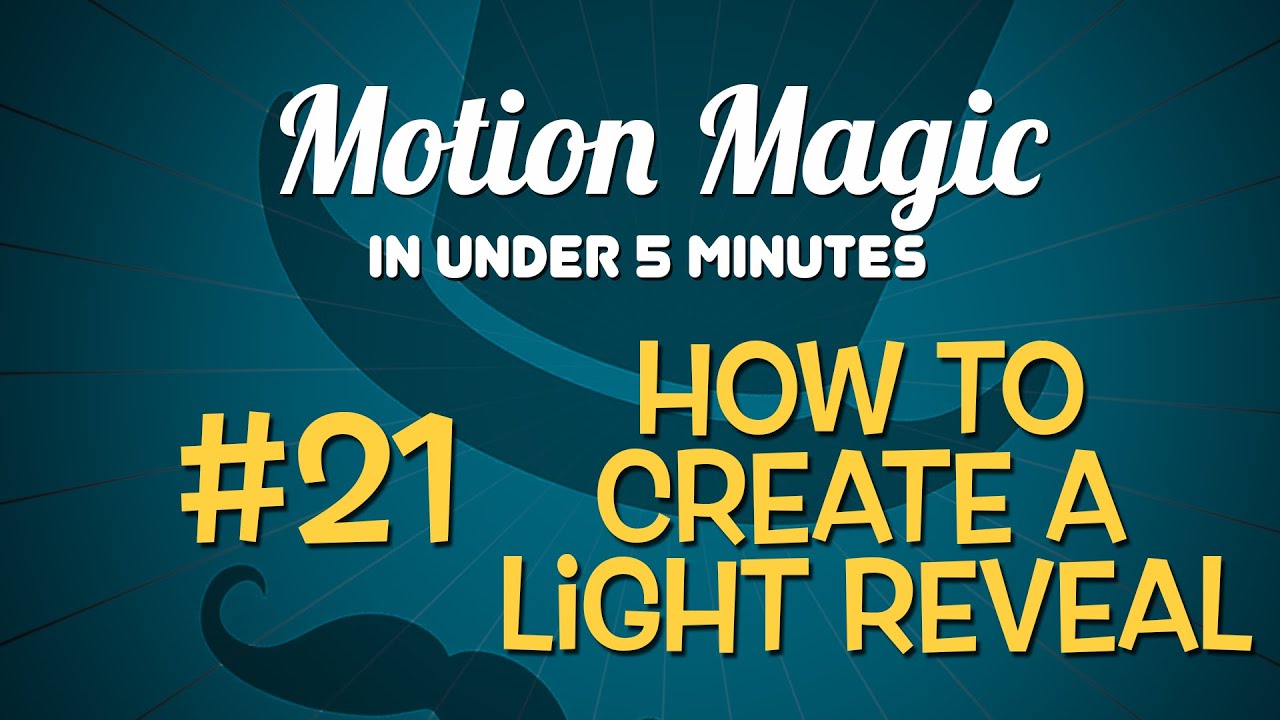 Motion Magic in Under 5 Minutes: How to Create a Light Reveal - YouTube
