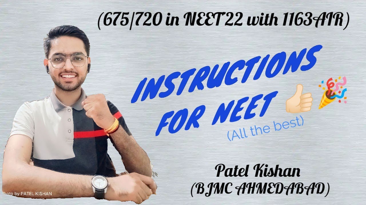 INSTRUCTIONS FOR NEET | WHAT TO CARRY AT EXAM CENTRE ? | Patel Kishan | B.J. Medical College Ahm ...