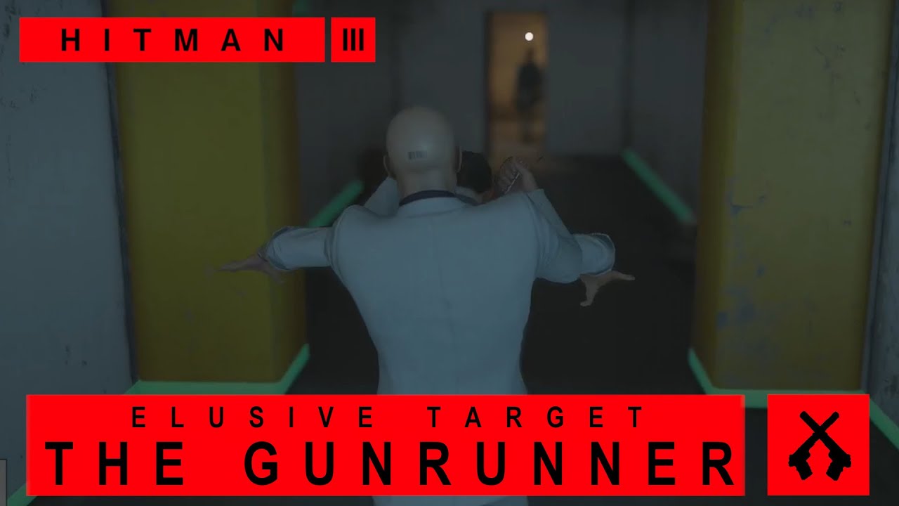 Hitman WoA - Elusive Target - The Gunrunner - Default Loadout/SA/SO ...