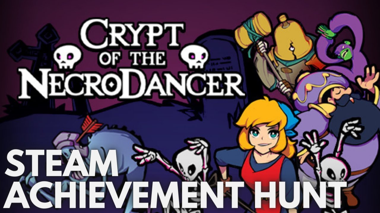 [STEAM] Achievement Hunt: Crypt of the NecroDancer (Ghost in the Pot) - YouTube