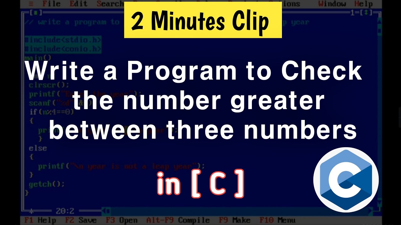C Program To Check Which Number Is Greater Between Two Numbers In Just c-program-to-check-which-number-is-greater-between-two-numbers-in-just