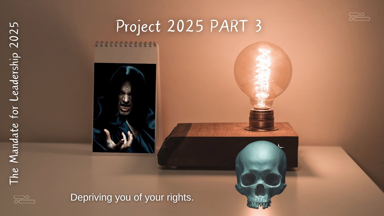 What is project 2025 part 3 - YouTube