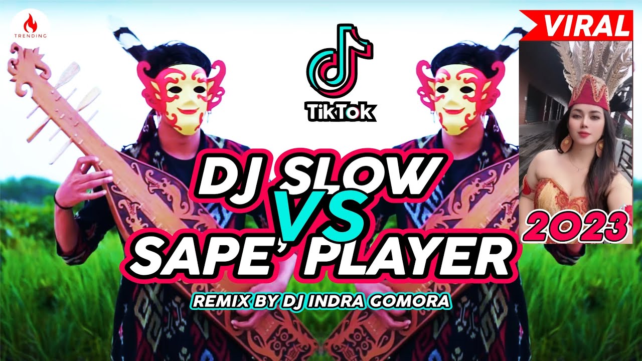 DJ SLOW x SAPE' PLAYER DAYAK FULL BASS VIRAL FYP TIKTOK TERBARU 2023 ...