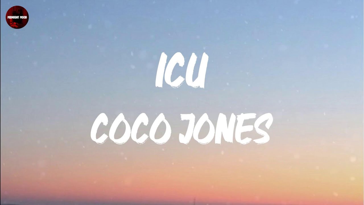 Coco Jones - ICU (Lyrics) - YouTube