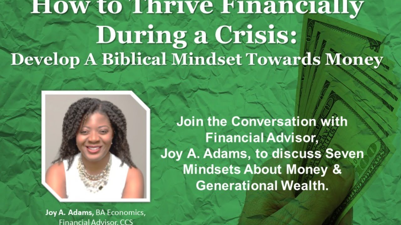 How to Thrive Financially During a Crisis – Part 4 – Money Mindsets ...