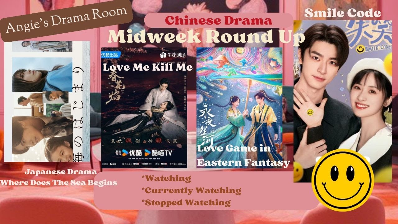 Chinese Drama Round Up - 11/26/2024 | Smile Code | Kill Me, Love Me | Love Game in Eastern ...