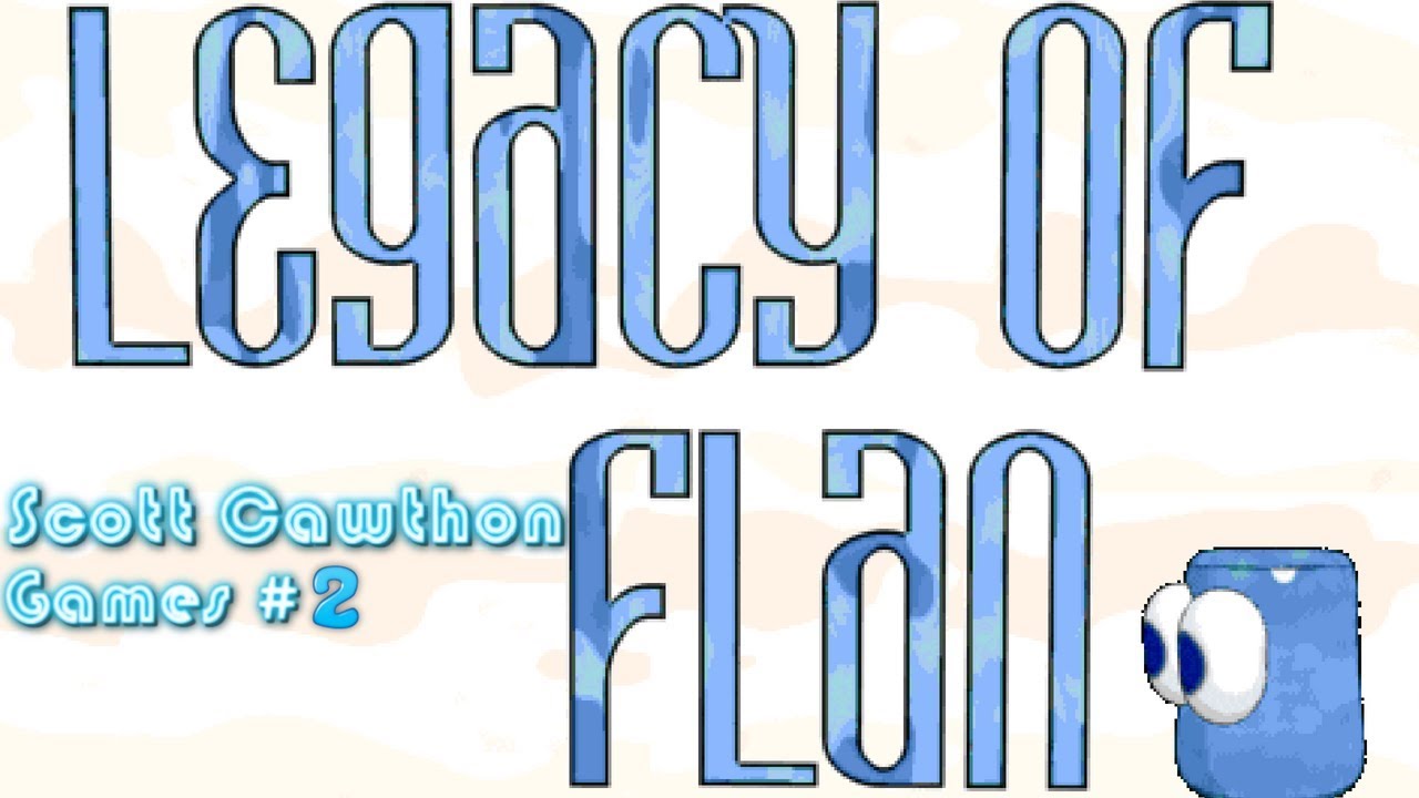 Scott Cawthon Games #2 Legacy Of Flan - YouTube