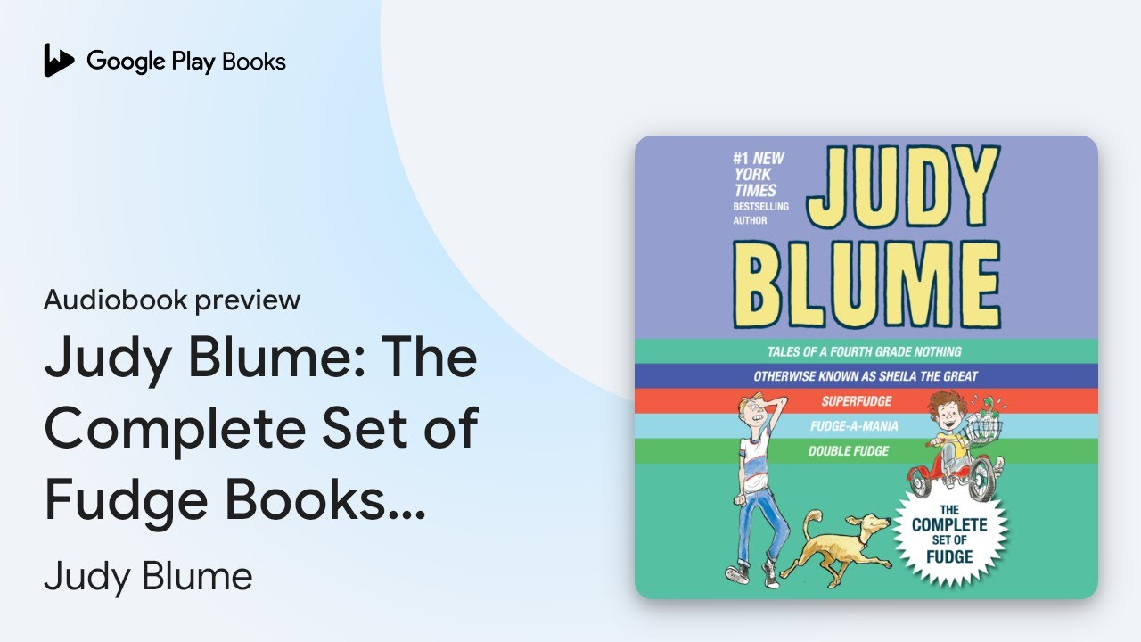 Judy Blume: The Complete Set of Fudge Books:… by Judy Blume · Audiobook ...