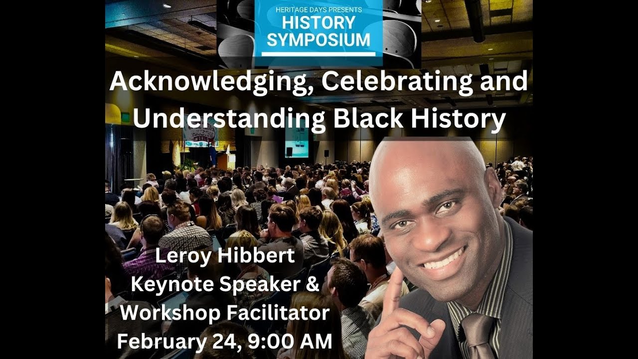 Leroy Hibbert: Acknowledging, Celebrating and Understanding Black ...