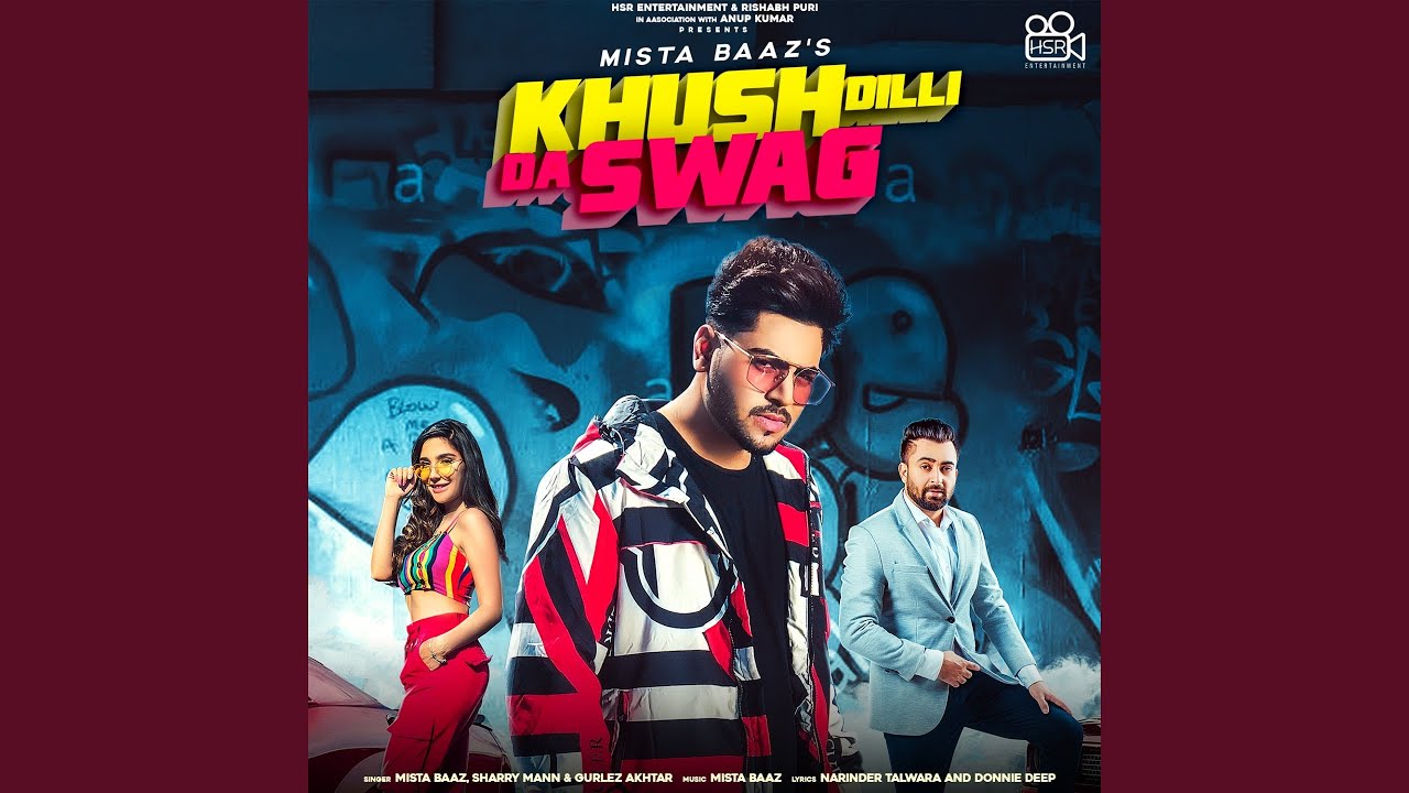 Khush Dilli Da Swag (feat. Sharry Mann, Gurlej Akhtar) - YouTube