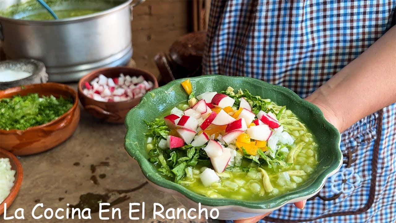 Pozolillo Verde Original !!La Cocina En El Rancho - YouTube