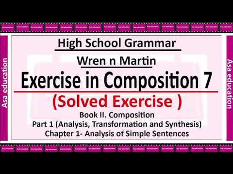Exercise in Composition 7 | English Grammar- Wren n Martin|High School ...