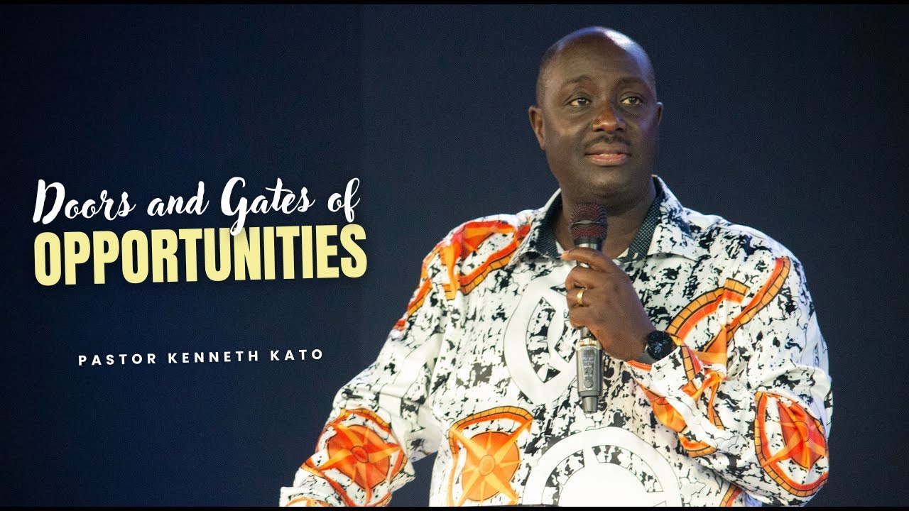 Doors And Gates Of Opportunities | Pastor Kenneth Kato - YouTube