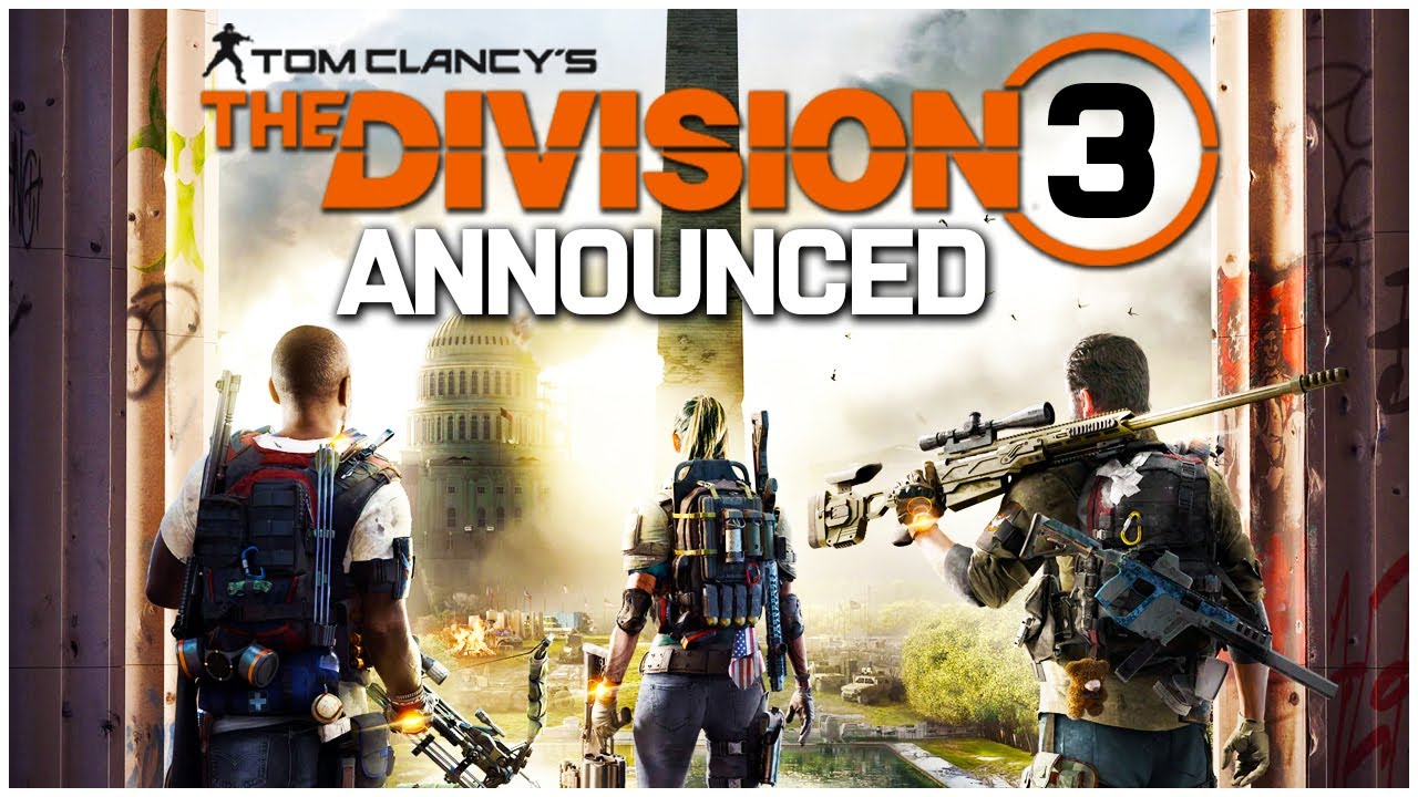 The Division 3 Has Been OFFICIALLY ANNOUNCED! The Division News - YouTube