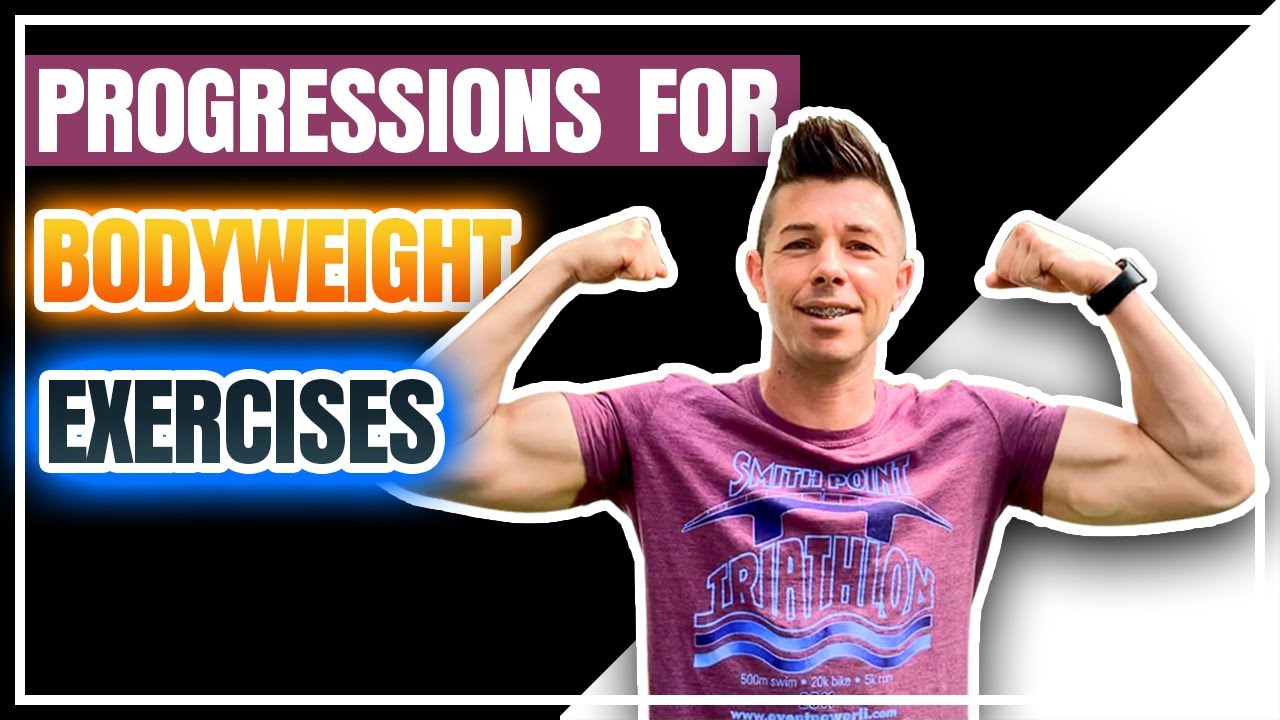 Progressions For Bodyweight Exercises - YouTube