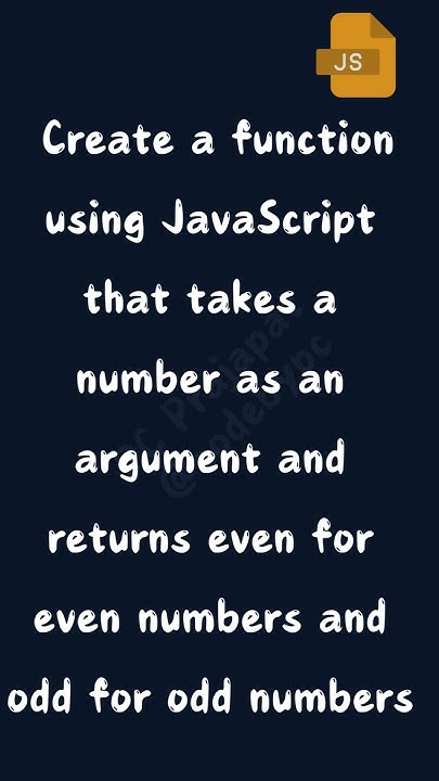 function that takes number as an argument and returns even for even numbers and odd for odd ...