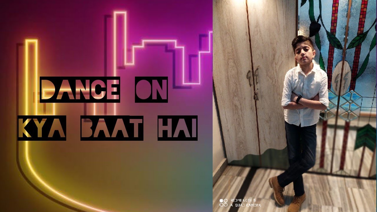 #Kya bat hai #Dance - YouTube