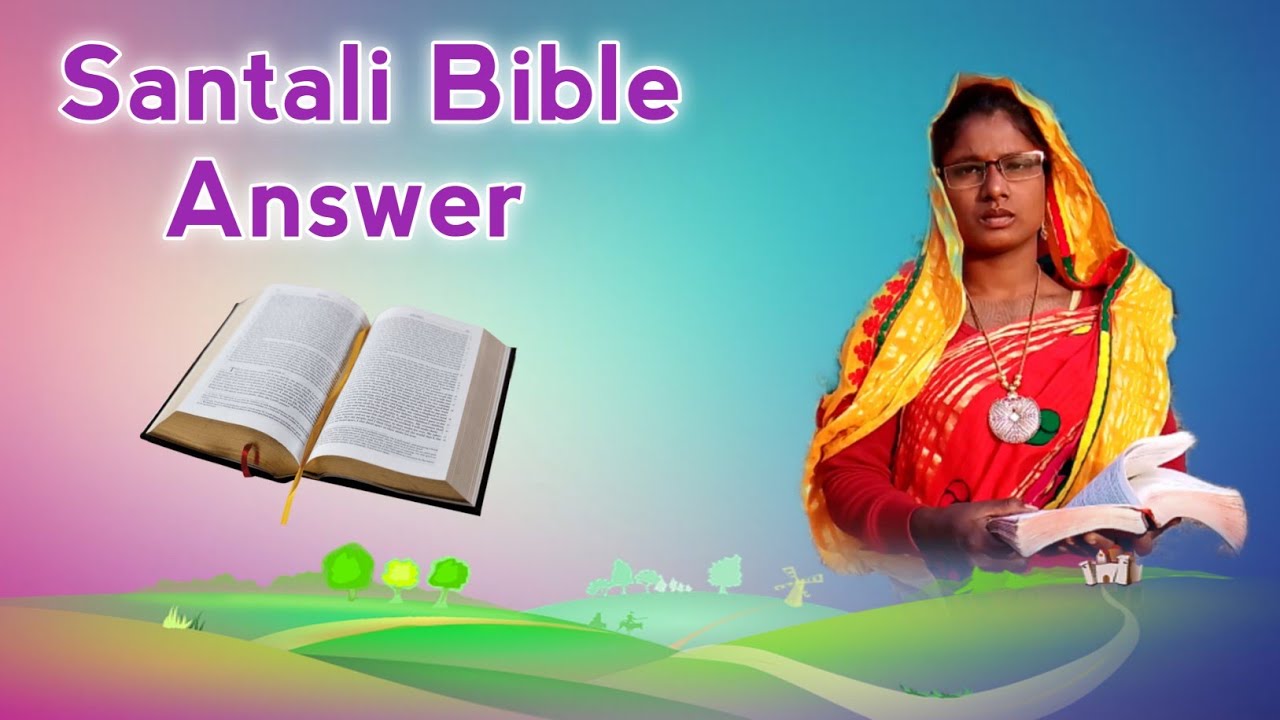 Santali Bible Answer//Santali Bible//Mary Hansda - YouTube