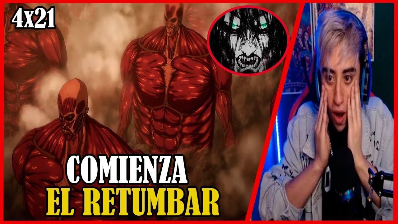 EREN ACTIVA EL RETUMBAR! | SHINGEKI NO KYOJIN TEMPORADA 4 PARTE 2 CAP ...