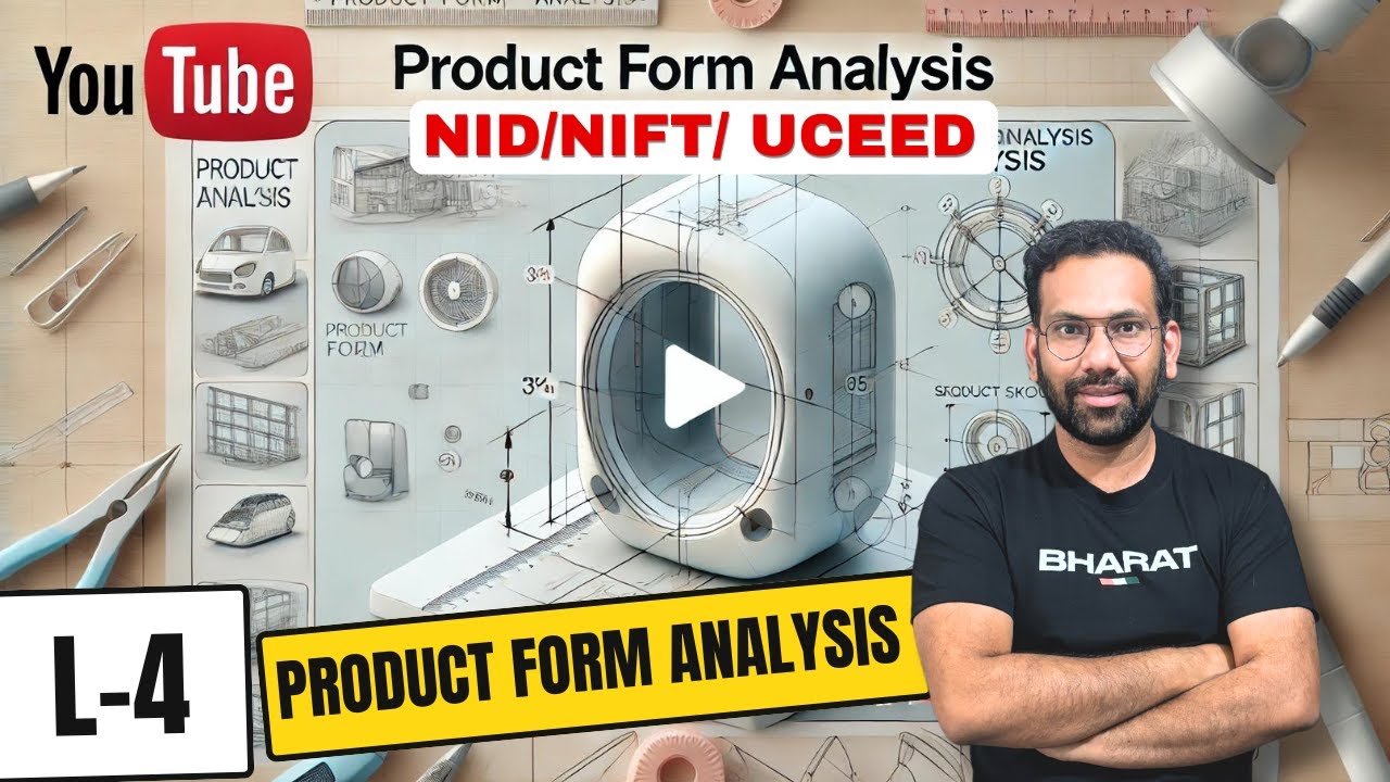 Product Form Analysis | Improve Product Design & Efficiency L-4| NID ...