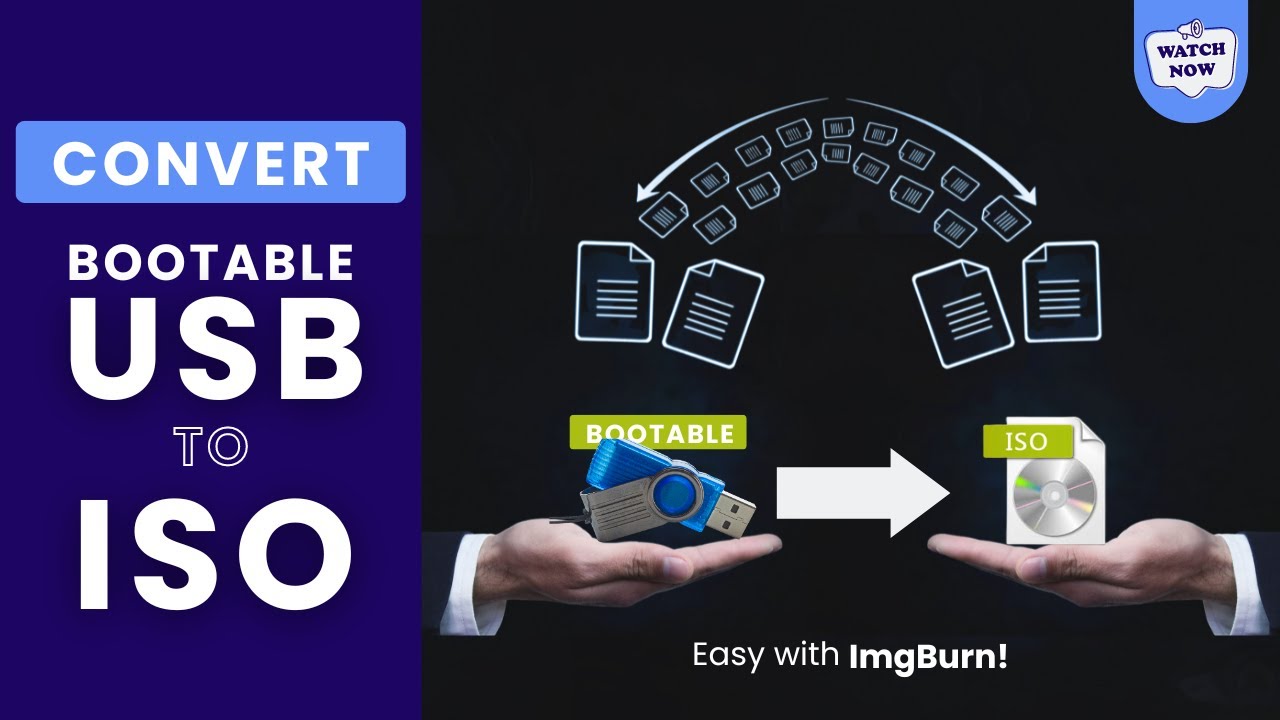 How to Convert Bootable USB to an ISO Image File – Easy ImgBurn ...