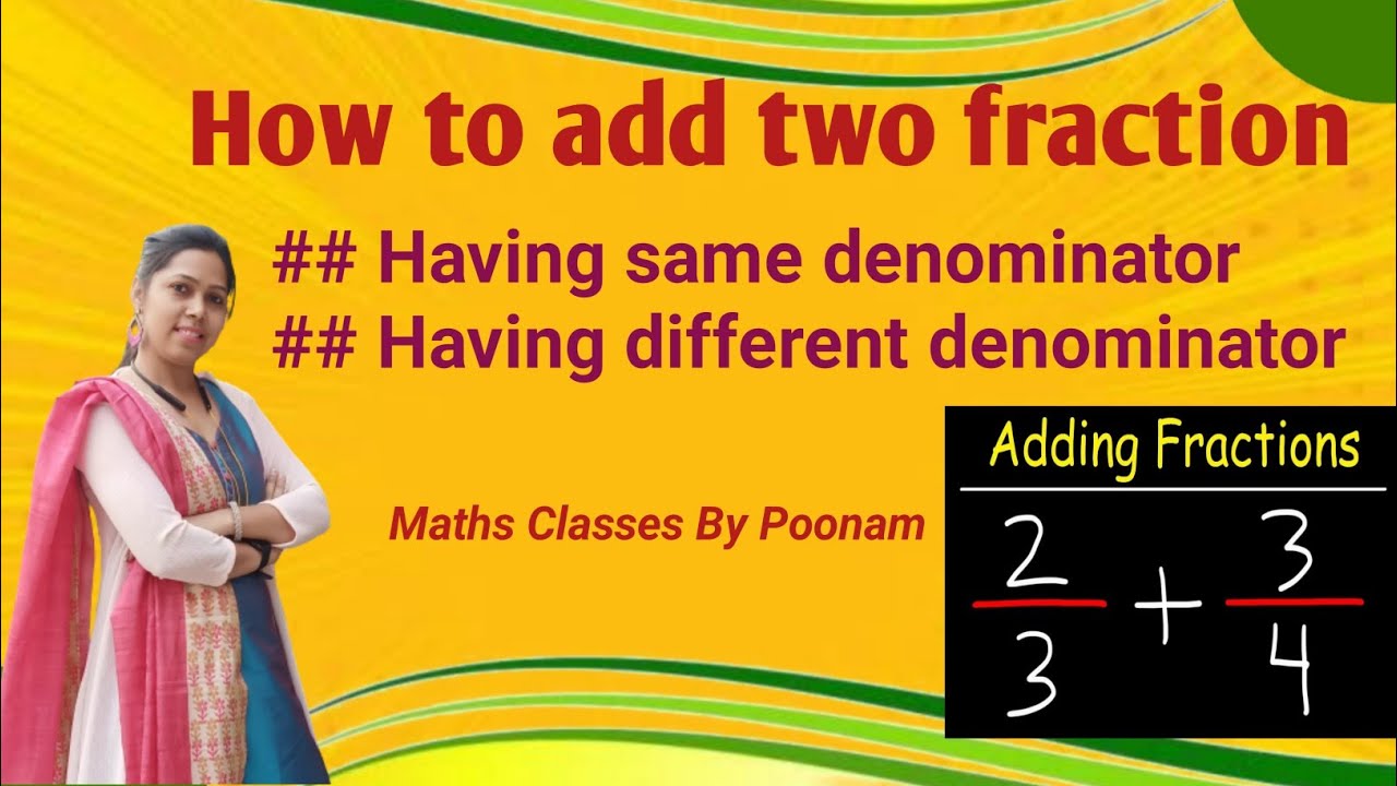 How To Add Two Fractions maths Classes By how-to-add-two-fractions-maths-classes-by
