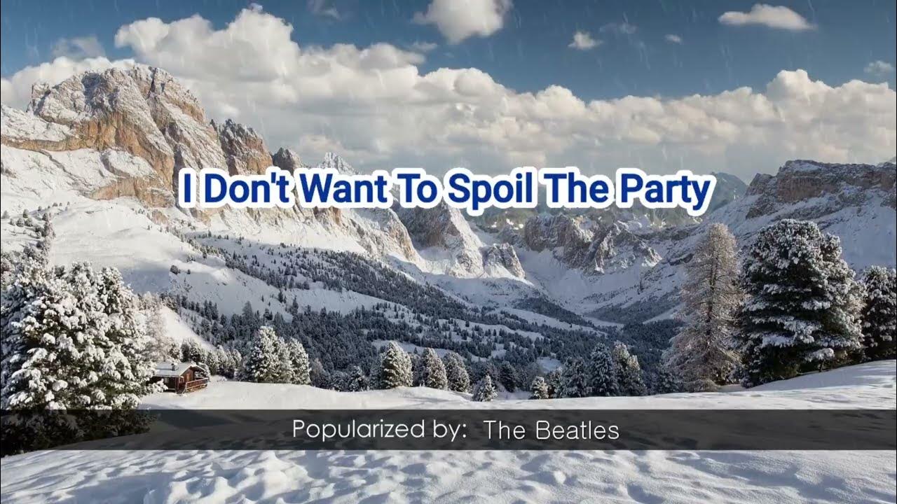 The Beatles 'I Don't Want To Spoil The Party' 07300 - YouTube