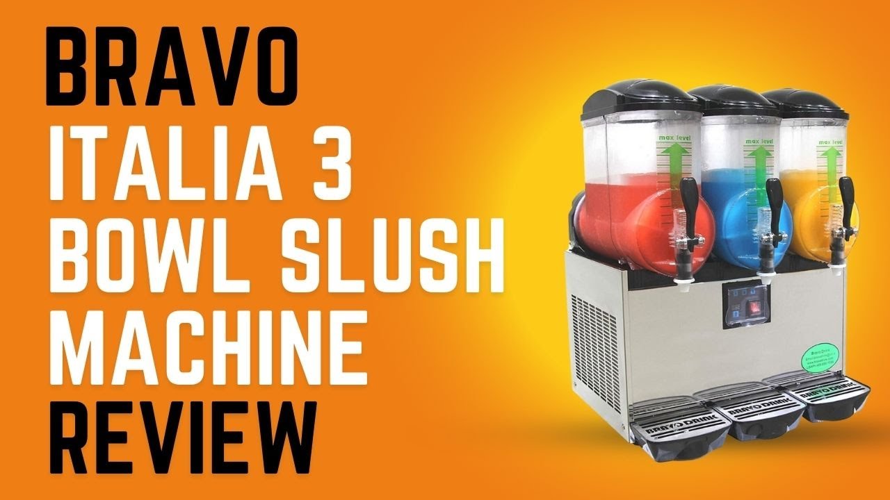 BRAVO ITALIA 3 BOWL Slush Machine Review - YouTube