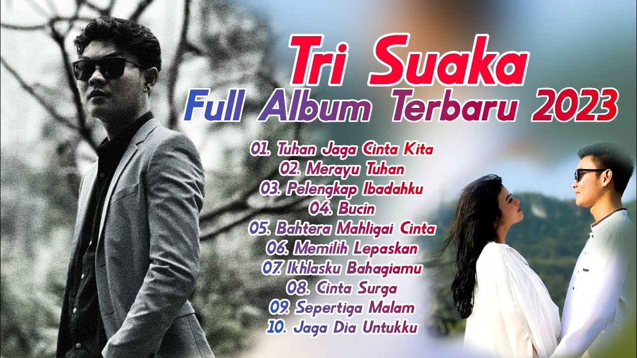 MERAYU TUHAN - TRI SUAKA FULL ALBUM TERBARU 2023 | Feat Dodhy Kangen ...