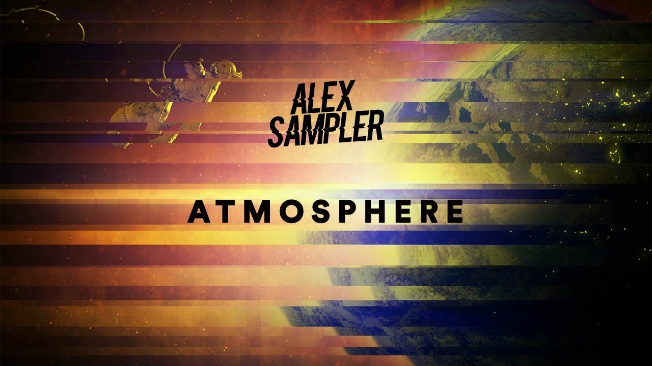 Alex Sampler - Atmosphere [Stop & Replay] - YouTube