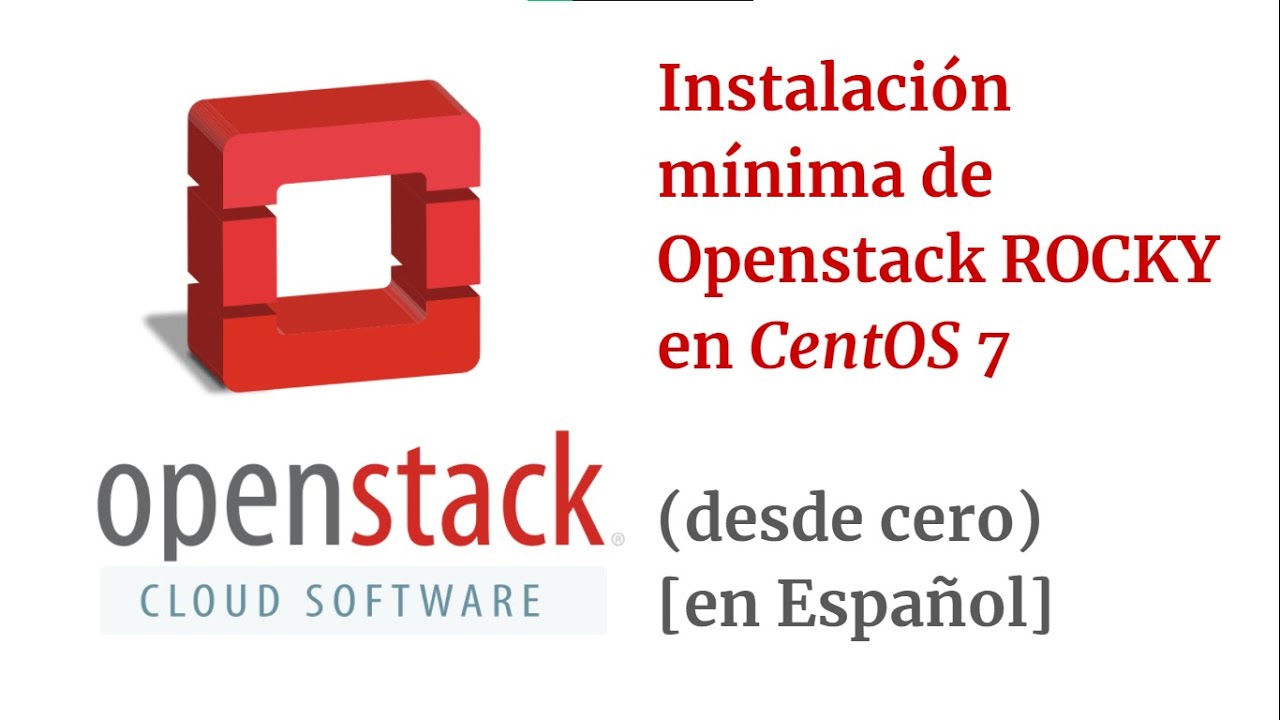 Tutorial Instalación mínima de Openstack en CentOS 7 desde cero. [en ...