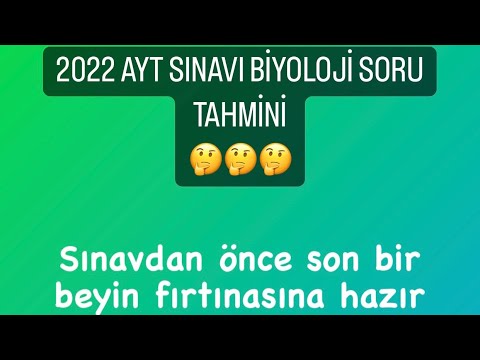 2022 AYT SINAVI İÇİN BİYOLOJİ SORU TAHMİNLERİ