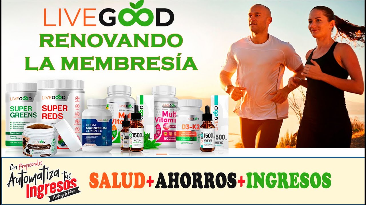 LiveGood, Renovando la Membresía - YouTube