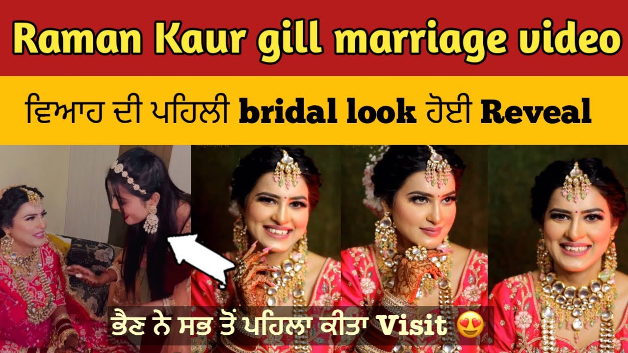 Raman Kaur Gill First Wedding Look | Jashan Gill Visits Raman Gill | Ramandeep Kaur Gill ...