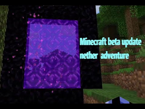 Minecraft BETA nether update adventure - YouTube