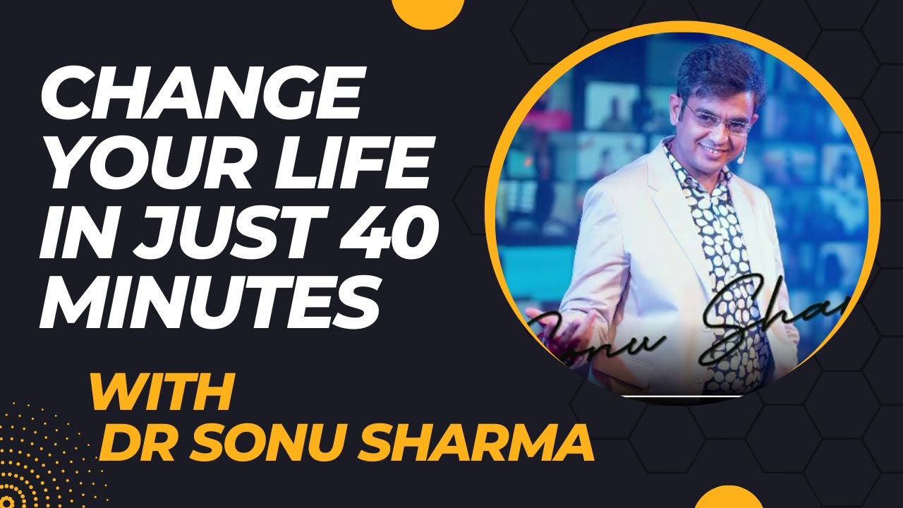 LIFE CHANGING PRESENTATION BY DR SONU SHARMA - YouTube