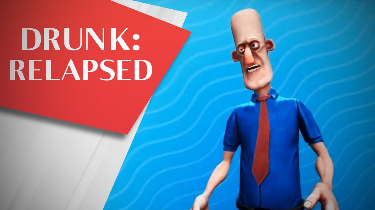 Drunk: Relapsed Gameplay - YouTube