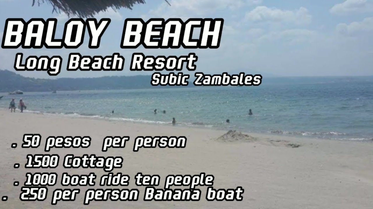 Baloy Beach ( Long Beach Resort) Unang hirit sa tag init....Subic ...