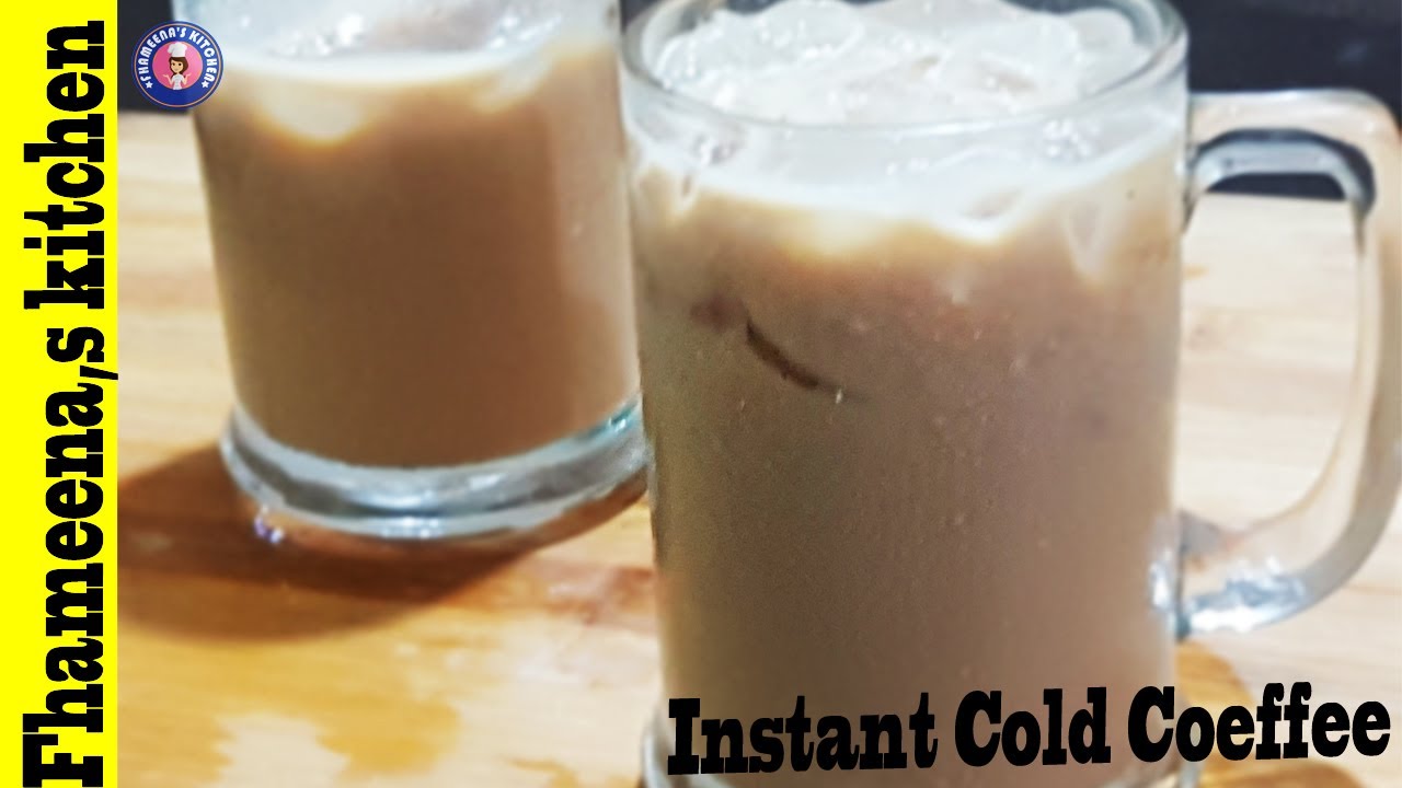 Iced Coffee Recipe | Cold Coeffee recipe by Fhameena,s kitchen - YouTube