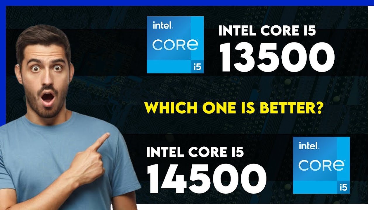 Intel Core i5 13500 vs Intel Core i5 14500 Comparison - YouTube
