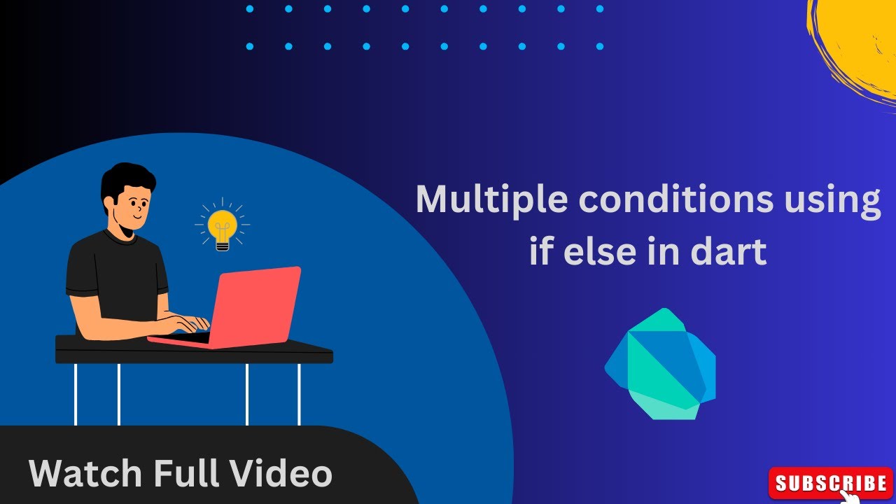 Mastering Conditional Statements In Dart If Else Else If Explained 6405
